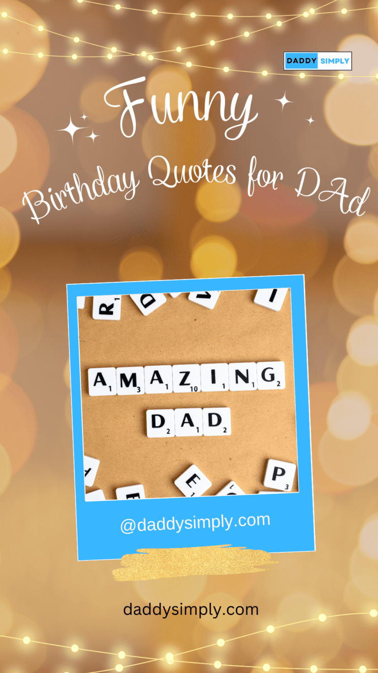 114+ Funny Birthday Wishes and Quotes for Dad - Daddy Simply