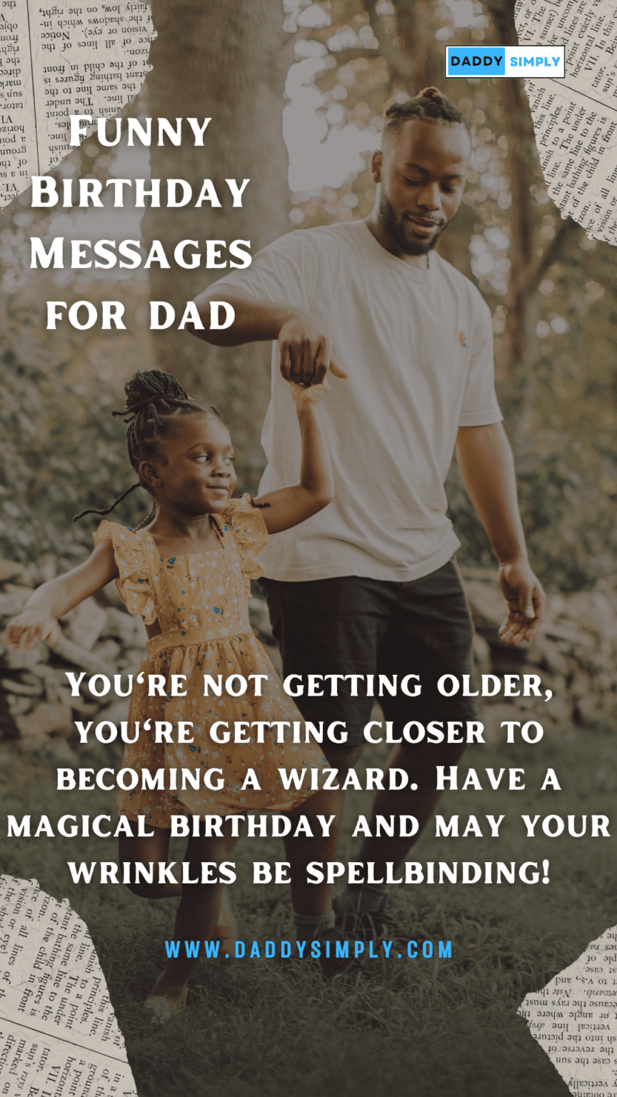 114+ Funny Birthday Wishes and Quotes for Dad - Daddy Simply